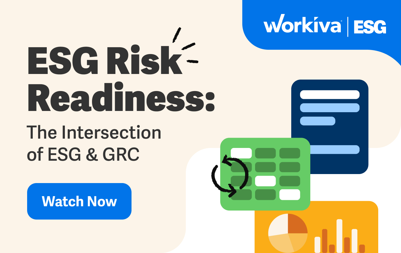 Workiva: ESG Risk Readiness: The Intersection of GRC and ESG | Enterprise Tech News EM360Tech